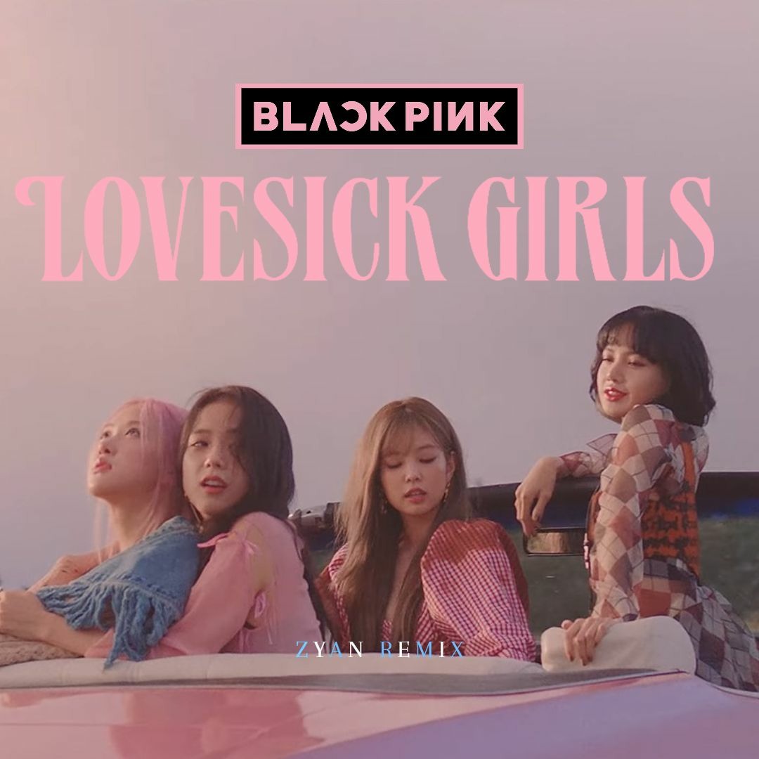 Blackpink Lovesick Girls