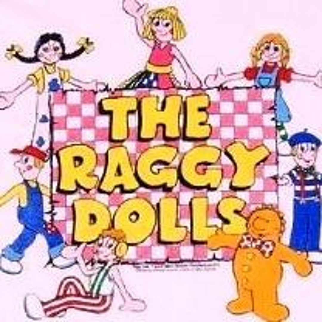 Stream Not a music cover - 1980's Yorkshire TV Series 'The Raggy Dolls ...
