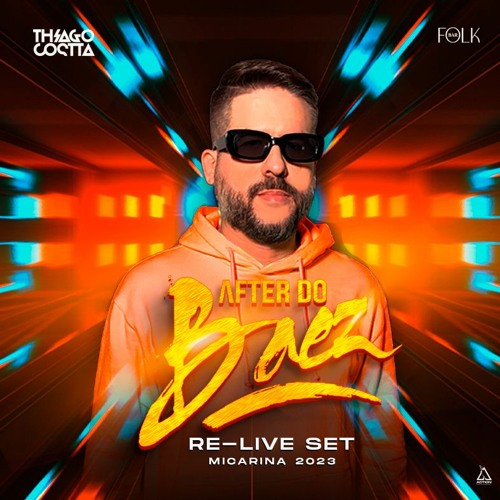 Stream AFTER DO BAEZ - MICARINA 2023 LIVE SET by DJ Thiago Costta | Listen online for free on ...