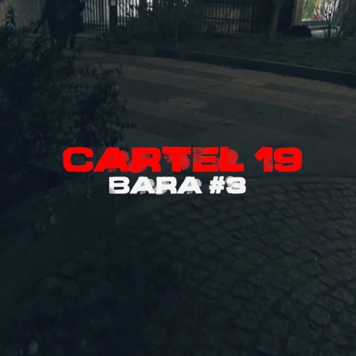 Stream Cartel 19 - Bara#3 by Fullexo | Listen online for free on SoundCloud Stream Cartel 19 - Bara#3 by Fullexo | Listen online for free on SoundCloud