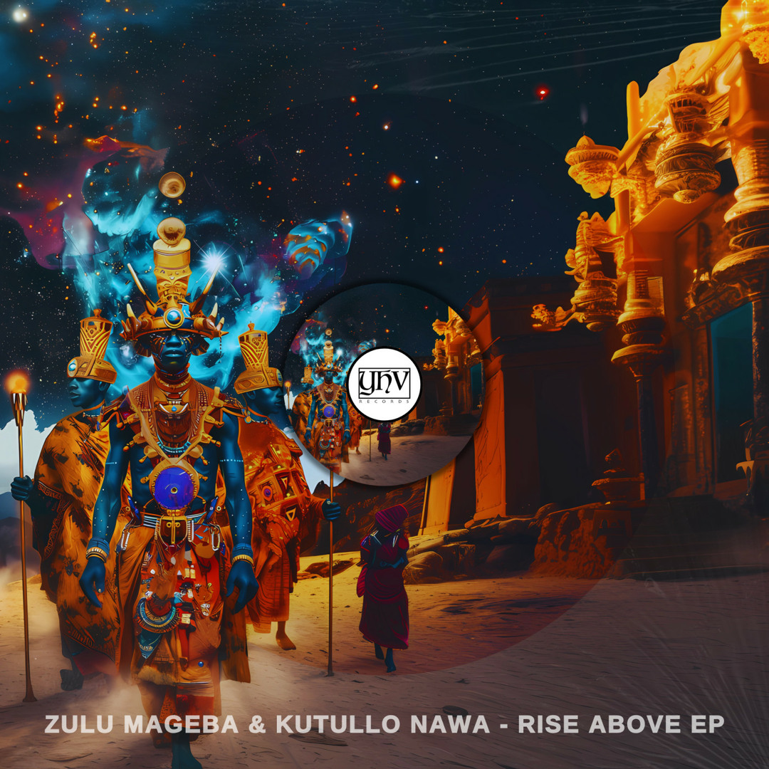 Stream Kutullo Nawa, Zulu Mageba - Ravage (Original Mix) [YHV RECORDS ...