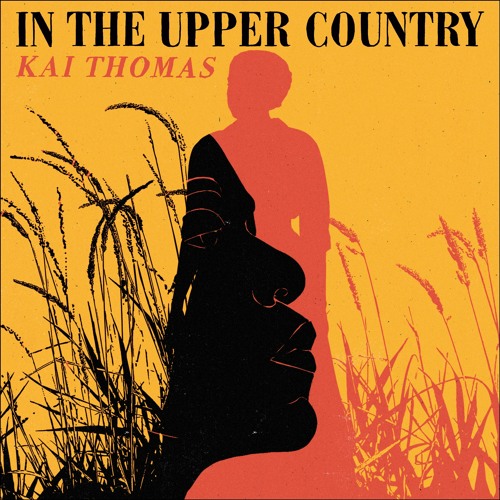 Stream IN THE UPPER COUNTRY by Kai Thomas, read by Milton Barnes ...