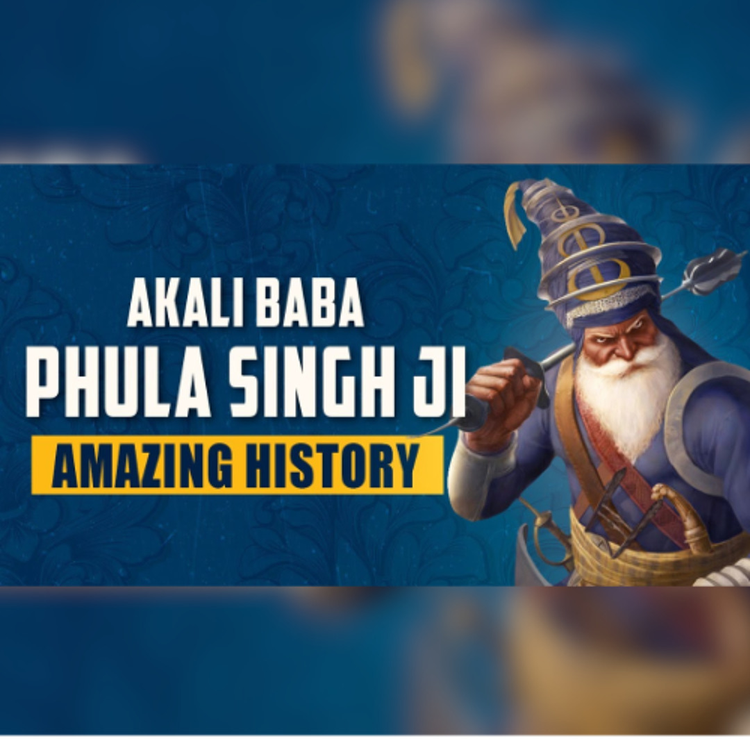 Stream Akaali Baba Phula Singh The Amazing Sikh Warrior - Celebrating ...