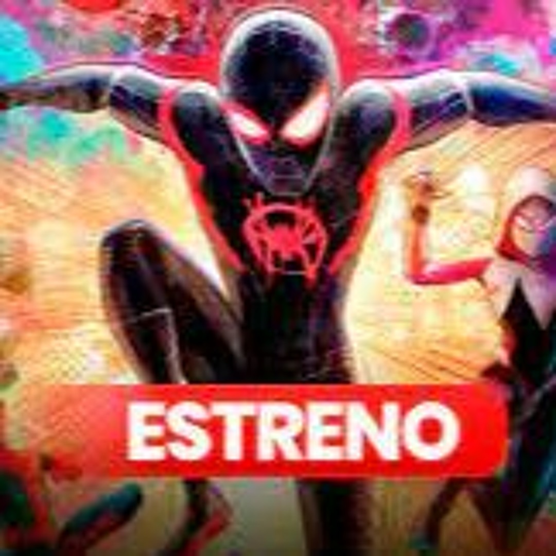 Stream CUEVANA'' ] Spider-Man: Across the Spider-Verse (2023) Película ...