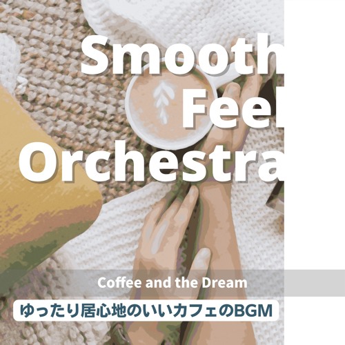 Stream A Touch of Italy by Smooth Feel Orchestra | Listen online for ...