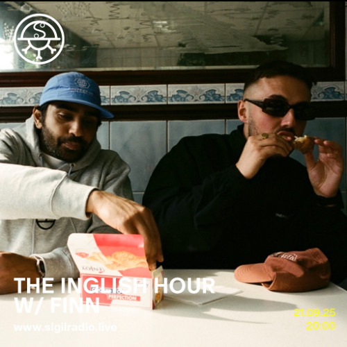 Stream the inglish hour w/ finn - September 2025 - Sigil Radio by Sigil ...