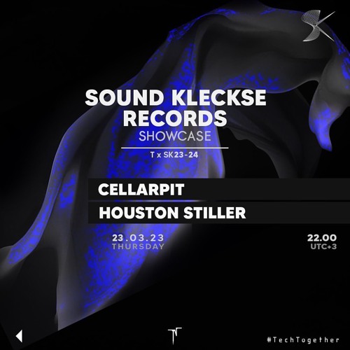 Stream Sound Kleckse Showcase - CELLAR PIT [TXSK024] by 𝗧𝗲𝗰𝗵𝗻𝗼𝗶𝘀𝗲 𝗥𝗮𝗱𝗶𝗼 ...