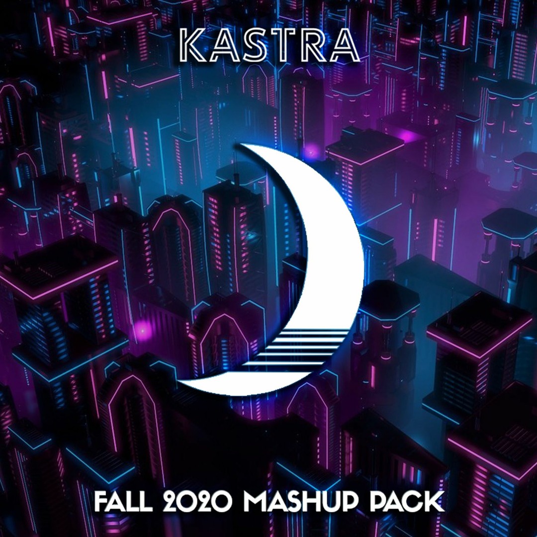 Stream Kastra - Fall 2020 Bootleg Pack [Digital Music Pool] by Kastra ...