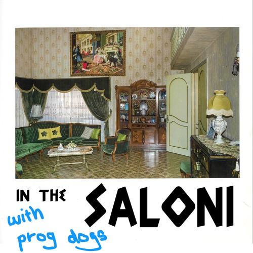 Stream IN THE SALONI #3 Prog Dogs by Capers Thornbury | Listen online ...