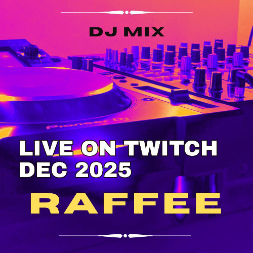 Stream Live On Twitch Dec. 2025 by Raffee | Listen online for free on ...