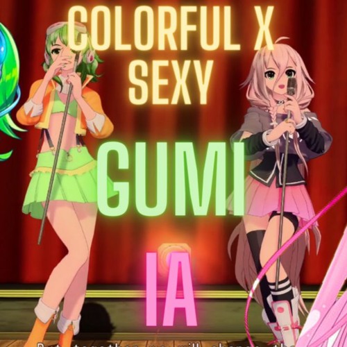 Stream Colorful X Sexy - GUMI SV & IA AI by JazyyWazyy | Listen online ...