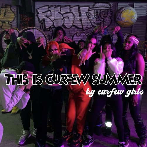 Stream This is curfew summer ft curfew girls by nyuwk | Listen online ...