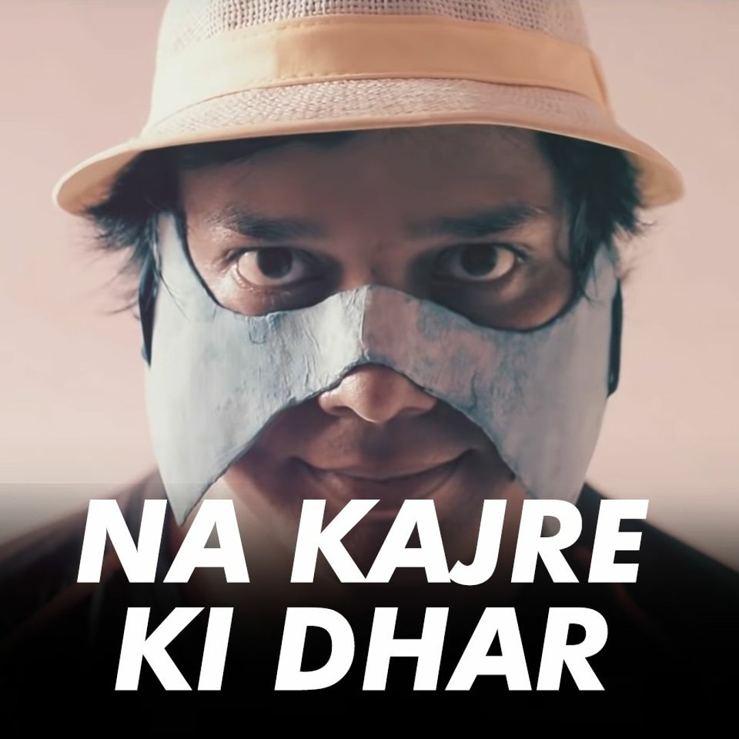Stream Na Kajre Ki Dhar by Ragasur | Listen online for free on SoundCloud