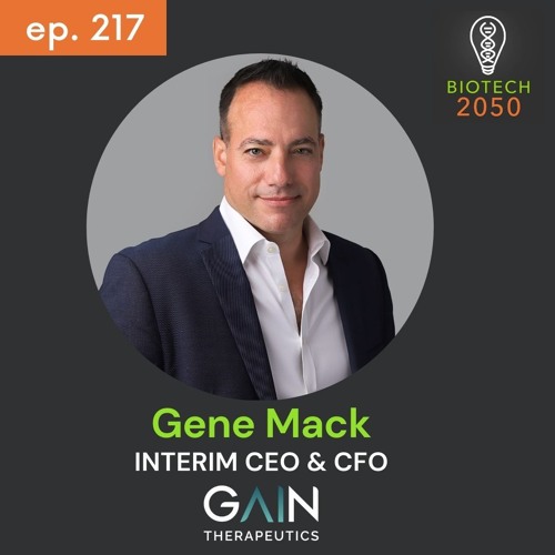 Stream episode Gene Mack, Interim CEO & CFO of Gain Therapeutics ...