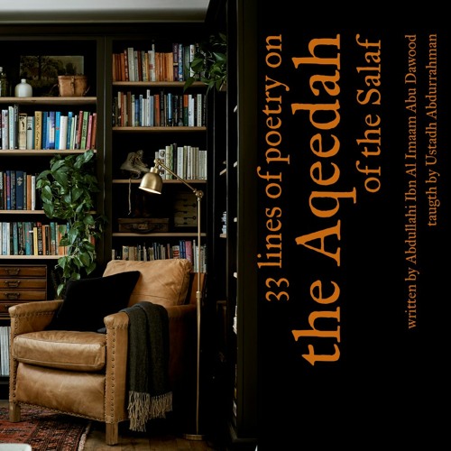 Stream 33 Lines of Poetry on The Aqeedah (Creed) of The Salaf - Ustadh ...