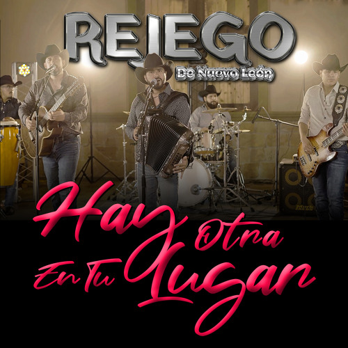 Stream Hay Otra En Tu Lugar by Rejego de Nuevo León | Listen online for ...