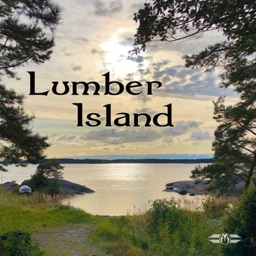 Stream Lumber Island by Adam Axelzon | Listen online for free on SoundCloud