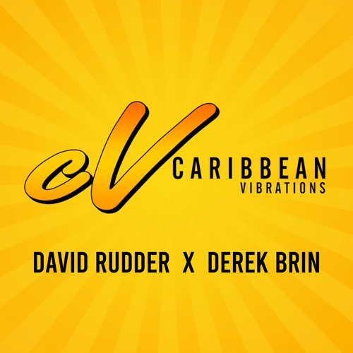 Stream Caribbean Vibrations Theme (feat. David Rudder) by Derek Brin ...