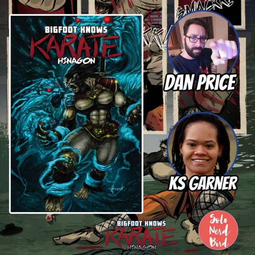 Stream episode Interview w/ Dan Price - Bigfoot Knows Karate: Hinagon ...
