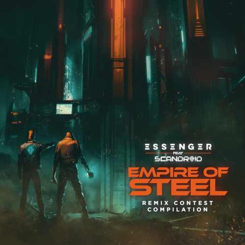 Stream Essenger and Scandroid - Empire Of Steel (Kerys Remix) by ...