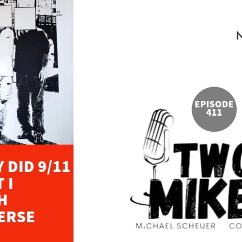 Stream Two Mikes - Who Really Did 9/11 Part I with Khanverse by Network Radio | Listen online ...
