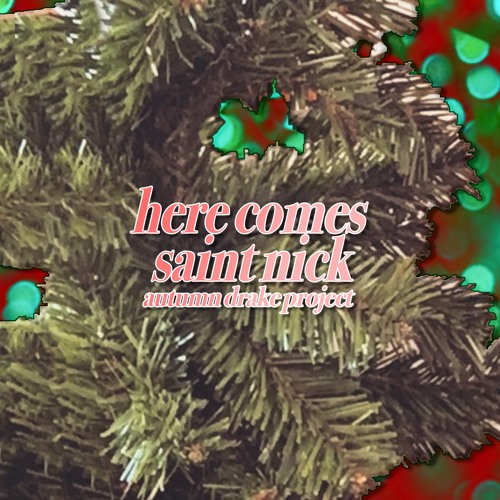 Stream Here Comes Saint Nick (ADP Holiday Tradition) by Autumn Drake ...