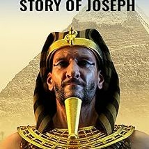 Stream ? The Hebrew Story of Joseph: Discovering the Nuance and Emotion ...