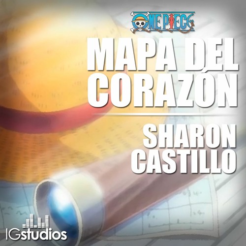Stream Sharon Castillo: One Piece - Mapa del Corazón (Kokoro no Chizu ...
