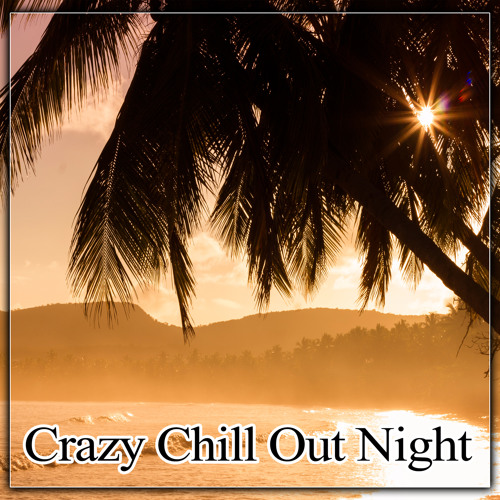 Stream Chill Out Mix By The Best Of Chill Out Lounge Listen Online