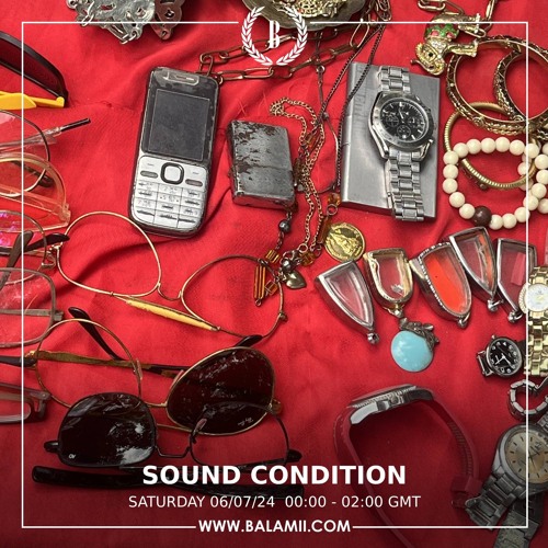 Stream Sound Condition - July 2024 by Balamii | Listen online for free ...