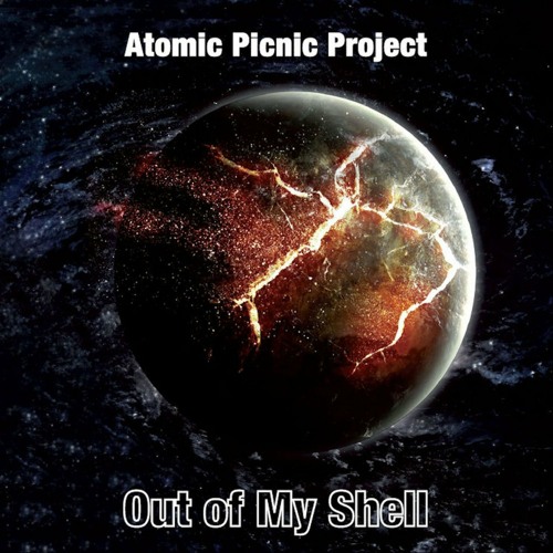 Stream Out of My Shell by Atomic Picnic Project | Listen online for ...