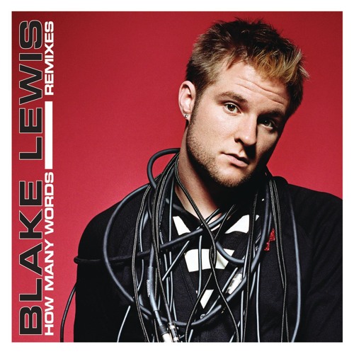 Stream How Many Words (DJ Dan InStereo Mix) by Blake Lewis | Listen ...