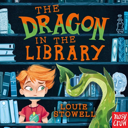 Stream The Dragon in the Library - preview from NosyCrow | Listen ...
