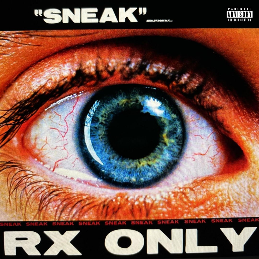 Stream RX ONLY by sneak | Listen online for free on SoundCloud