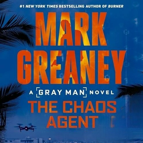 Stream FREE Audiobook 🎧 : The Chaos Agent (Gray Man 13), By Mark ...