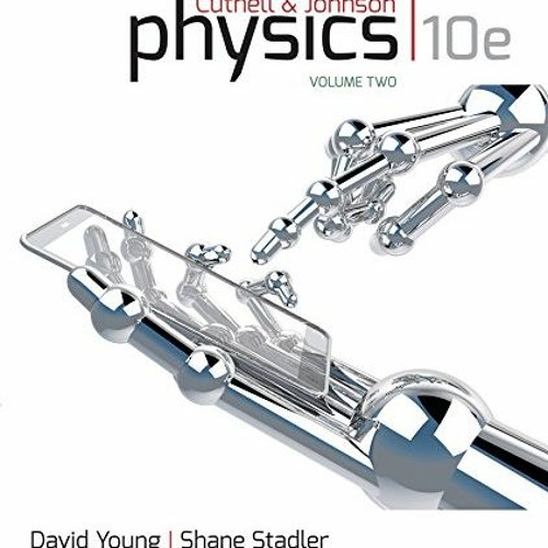 Stream ️ Download Physics, Volume Two: Chapters 18-32 by John D ... Stream ️ Download Physics, Volume Two: Chapters 18-32 by John D ...