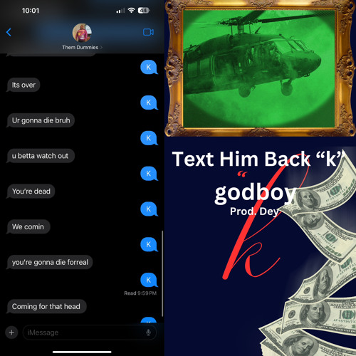 Stream text him back "k" Prod. Dey by godboy | Listen online for free ...