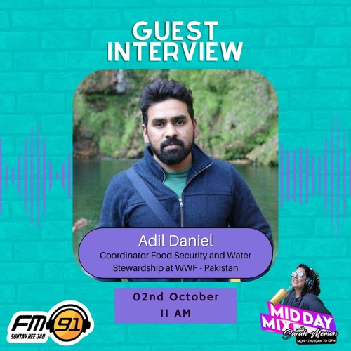 Stream Adil Daniel - WWF - Mid Day Mix - 2nd October 2023 by FM91 ...