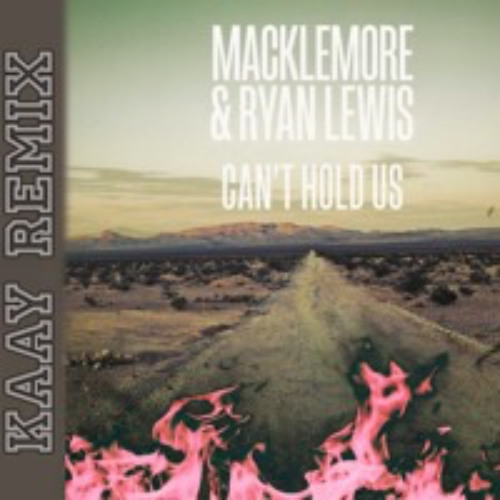 Stream MACKLEMORE & RYAN LEWIS - CAN'T HOLD US (Kaay Mashup) by Kaay ... Stream MACKLEMORE & RYAN LEWIS - CAN'T HOLD US (Kaay Mashup) by Kaay ...