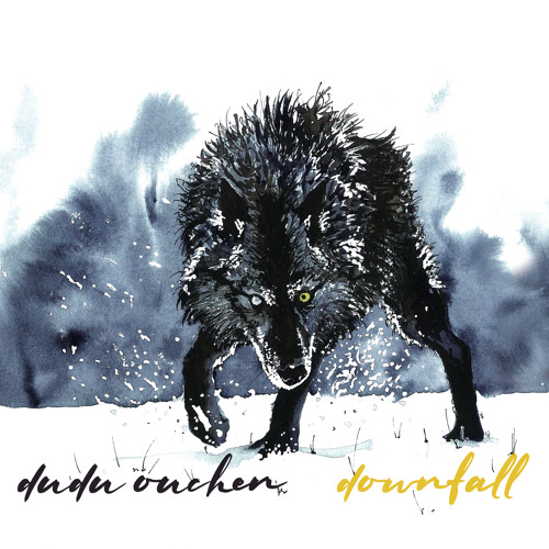 Stream Downfall by Dudu Ouchen | Listen online for free on SoundCloud