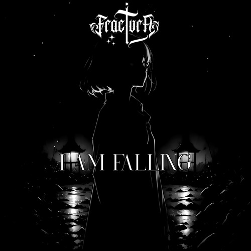 Stream I AM FALLING by Fractura ☨ | Listen online for free on SoundCloud