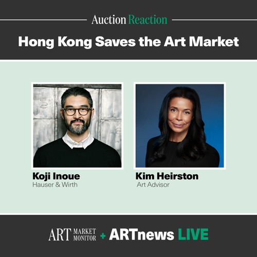 Stream episode Hong Kong Saves the Art Market: Auction Reaction with ...