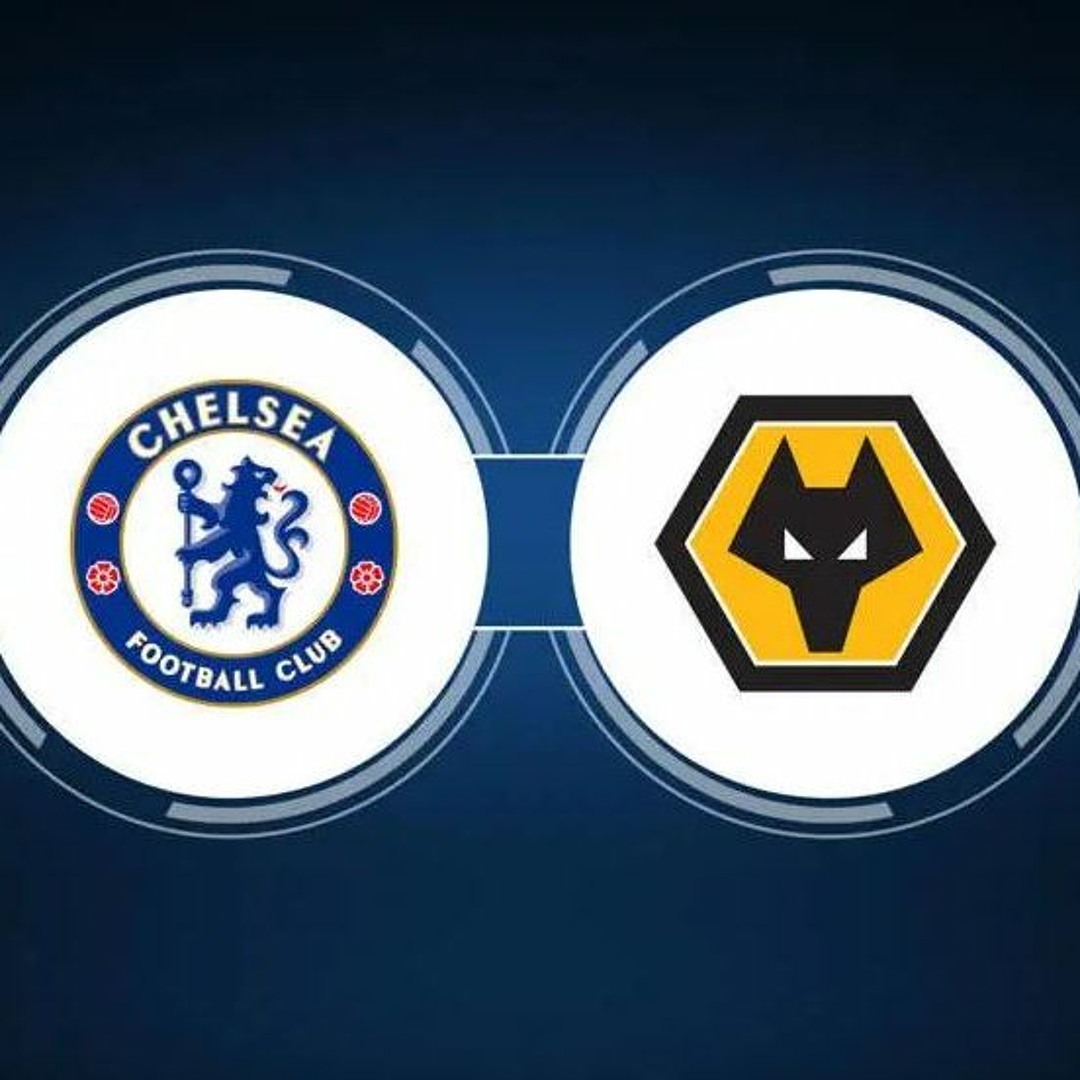 Stream Chelsea vs Wolves LIVE Stream 2024 Premier League by Yaqoob ...