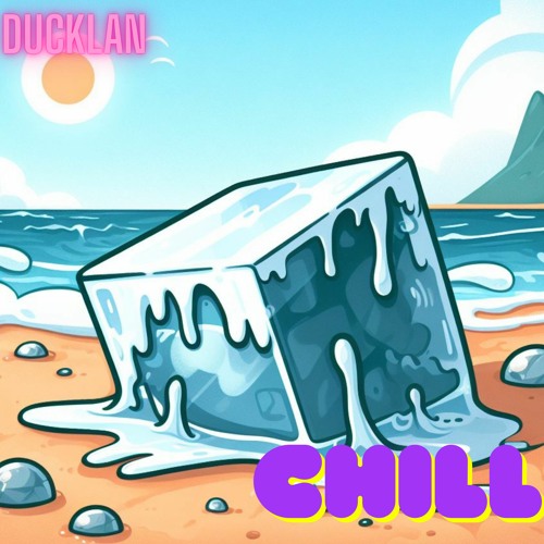 Stream Chill - Ducklan Stapleton Official Song by Ducklan Stapleton ...