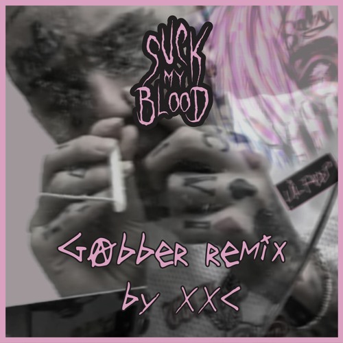 Stream LIL PEEP - suck my blood ( XXC Gabber Remix ) by XXC | Listen ...