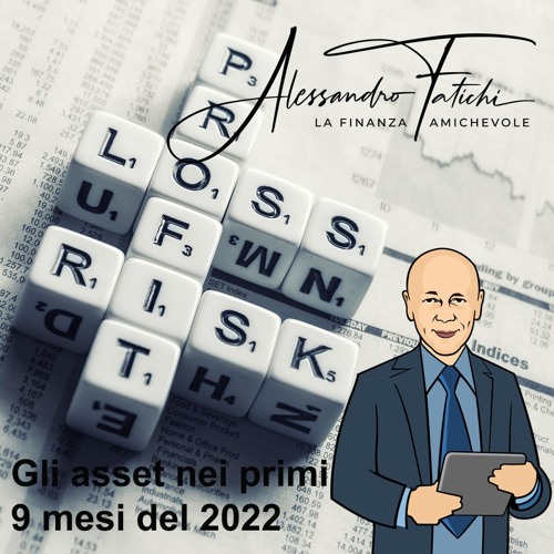 Stream L’andamento dei vari asset nei primi nove mesi del 2022 by ...