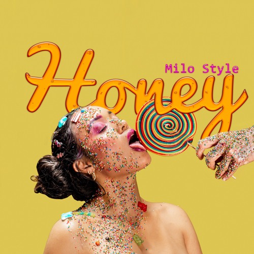 Stream Honey - Milo Style by MILO STYLE OFICIAL | Listen online for ...