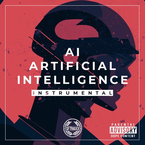 Stream "AI - Artificial Intelligence" (produced by SF Traxx) by Rap ...