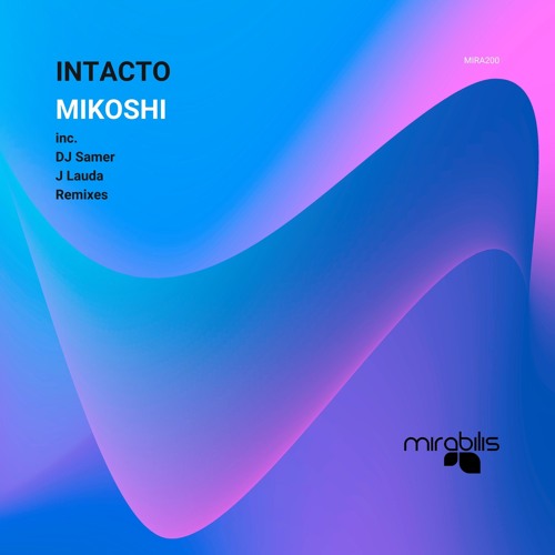 Stream Mikoshi (J Lauda Remix) by INTACTO | Listen online for free on ...