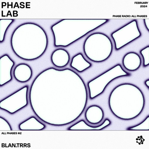 Stream ALL PHASES "BLAN.TRRS" / 002 / PHASE.LAB by phase.lab | Listen ...
